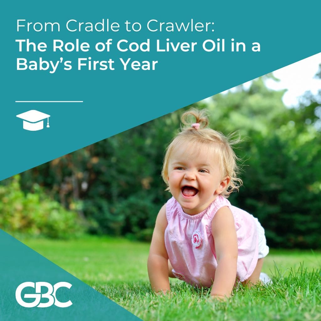 From Cradle to Crawler: The Role of Cod Liver Oil in a Baby’s First ...